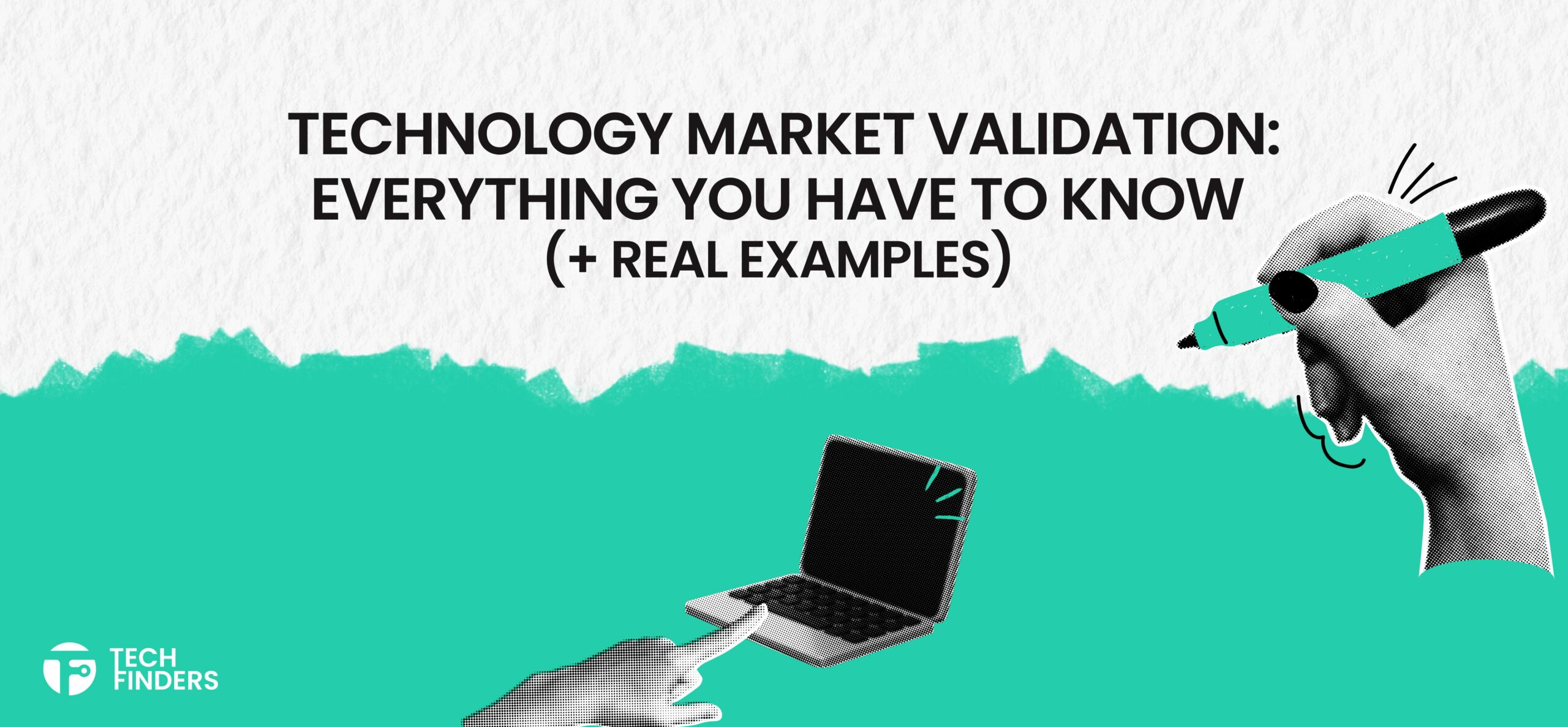 Technology Market Validation: all you have to know (+examples)